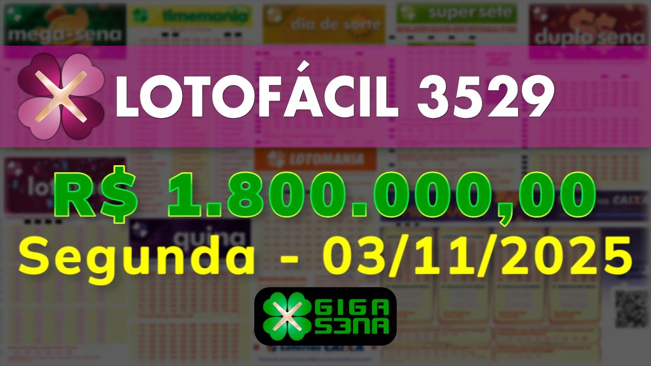 Resultado da Lotofácil 3529, Segunda-feira, 03/11/2025 | GIGA-SENA
