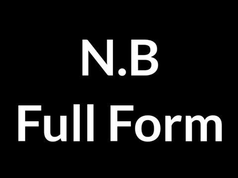 N.B Full Form || N.B || Full Form || N.B Meaning