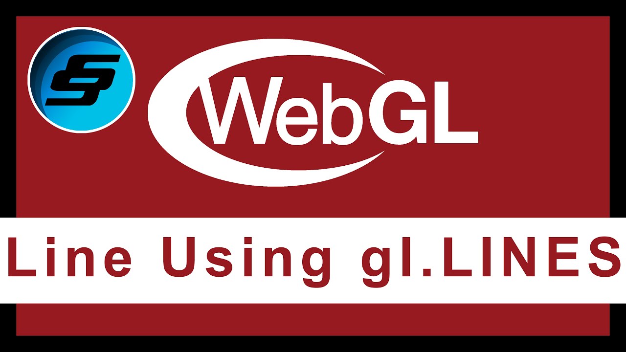 Drawing A Line Using gl.LINES - WebGL Programming | 3D Web Development