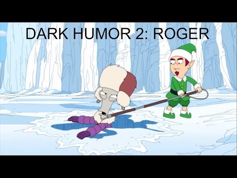 American Dad - BEST DARK HUMOR COMPILATION 2: ROGER