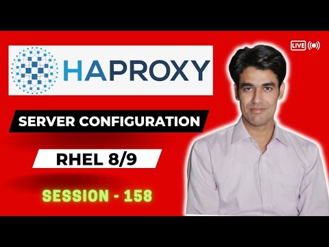 Session - 158 | HAProxy Load Balancer Server Configuration on Linux (RHEL 8/9) | Nehra Classes