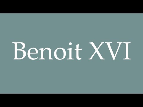 How to Pronounce ''Benoit XVI'' (Benedict XVI) Correctly in French