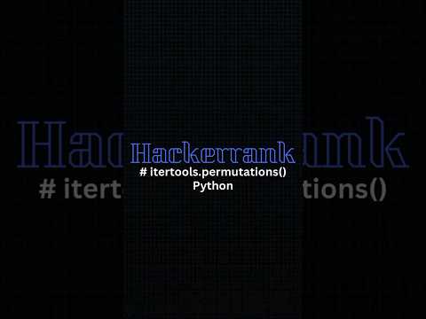 Hackerrank itertools.permutations () | Hackerrank Python solutions