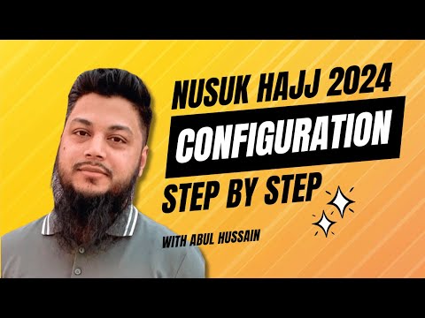 Nusuk Hajj 2024 Configuration