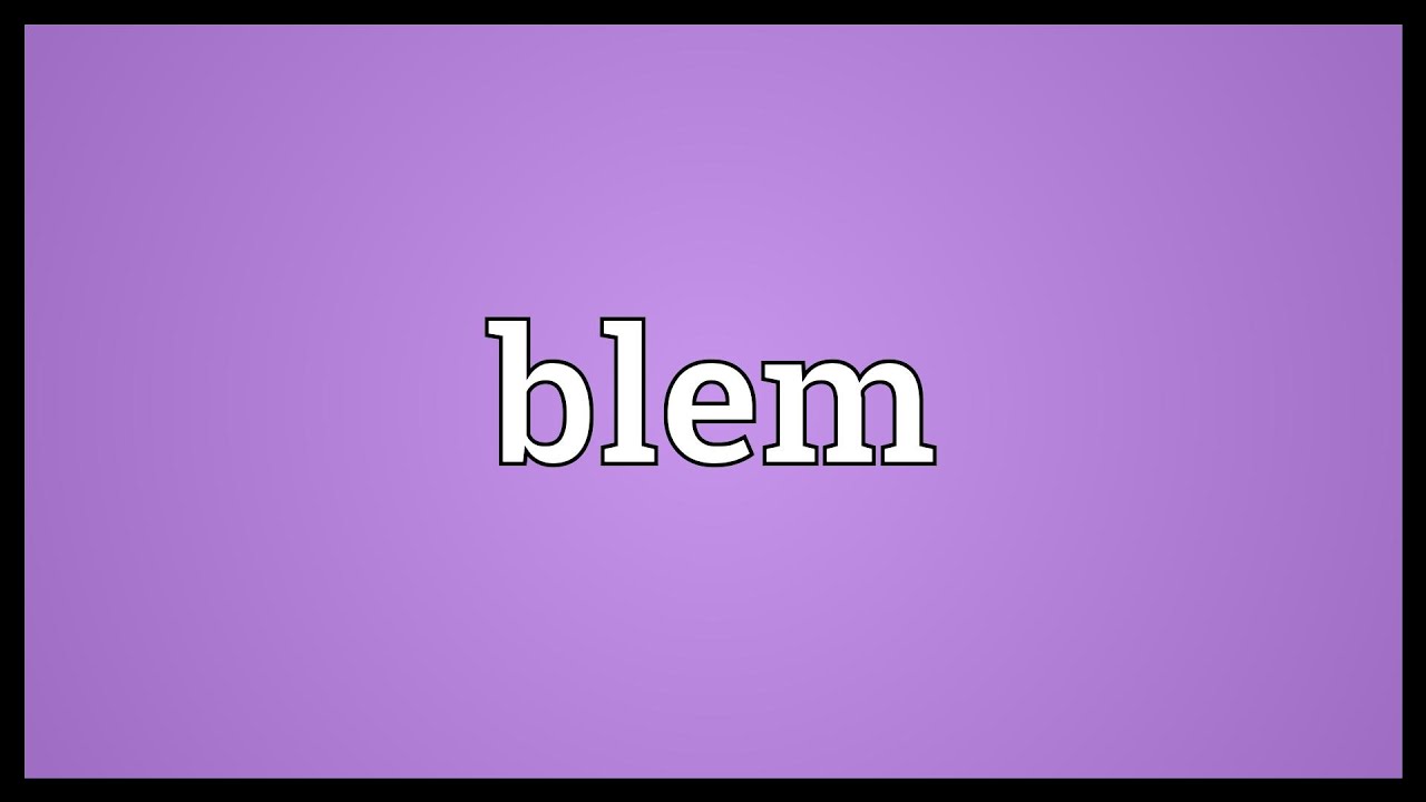 Blem Meaning