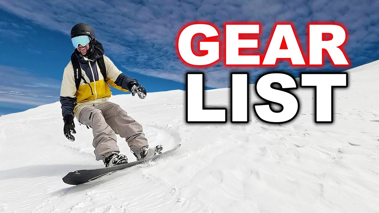 My 2025 Snowboard Gear List