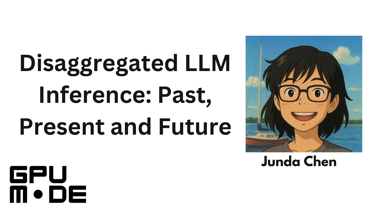 Live - Disaggregated LLM Inference: Past, Present and Future