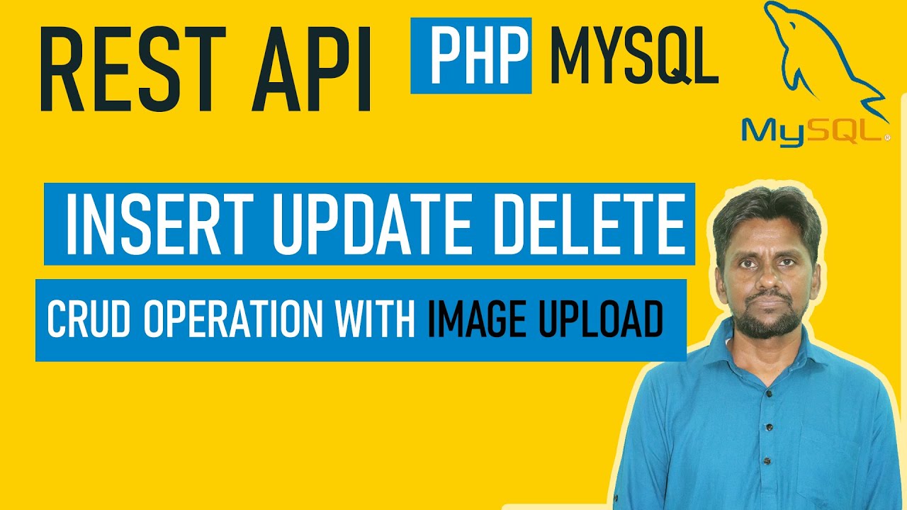 PHP MySQL REST API with Image Upload | Insert, Update, Delete Operations Tutorial
