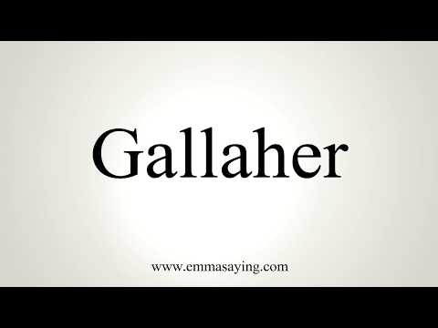 How To Pronounce Gallaher