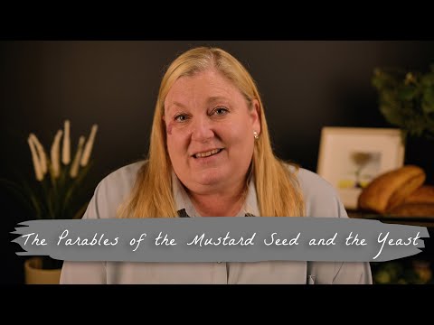 The Parables of the Mustard Seed and the Yeast