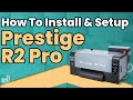 Prestige R2 Pro Videos – DTF Station