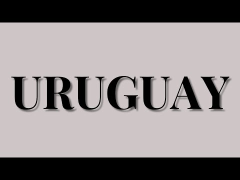 How to Pronounce Uruguay in English