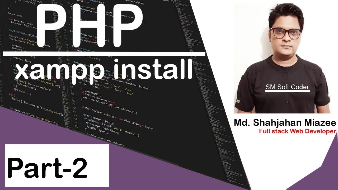 PHP Bangla Tutorial | XAMPP download & XAMPP Install | Part-2