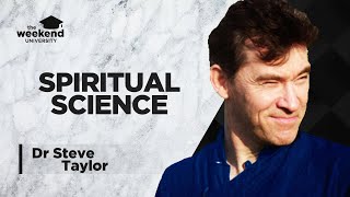 Spiritual Science – Steve Taylor