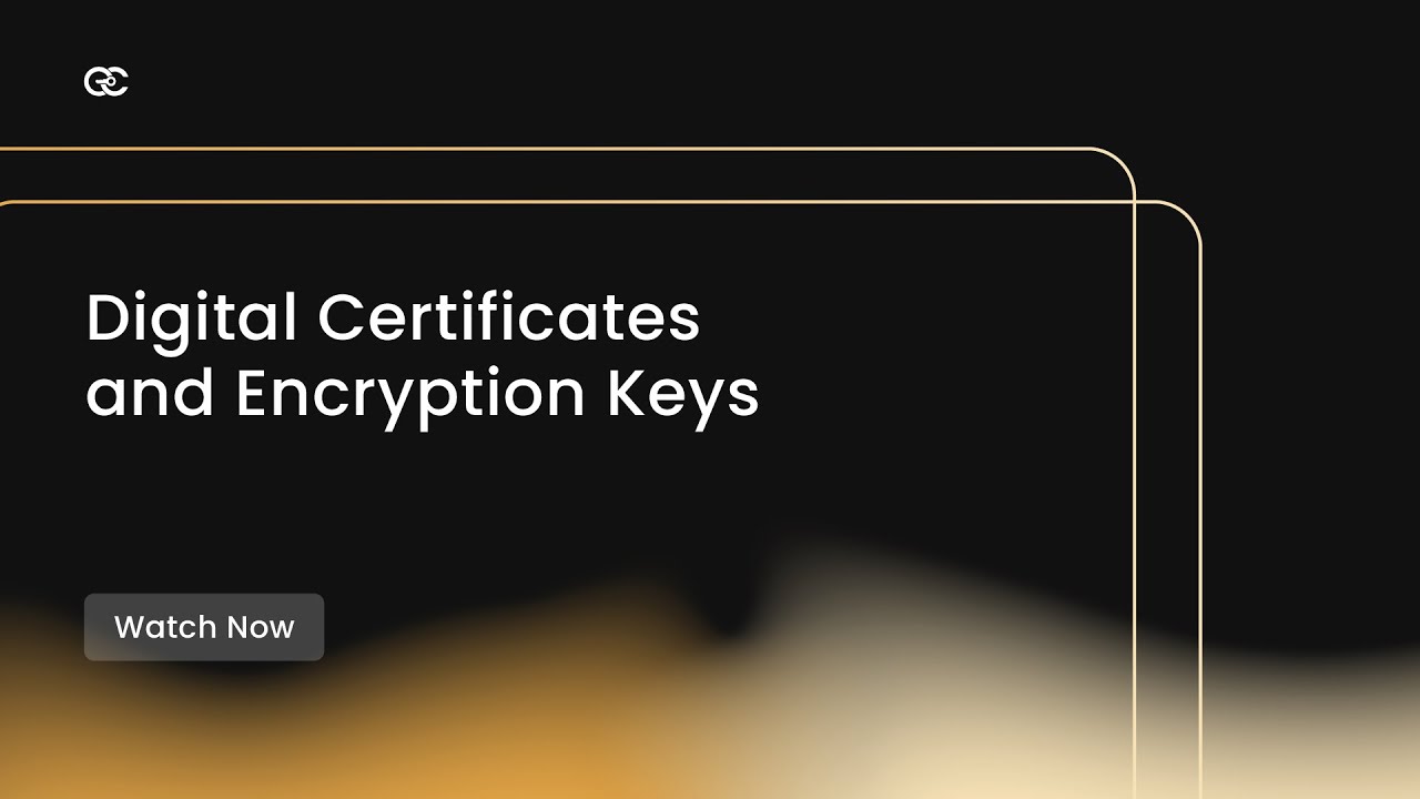 Digital Certificates and Encryption Keys - Encryption Consulting LLC