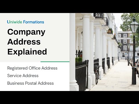 Company Addresses Explained: Registered Office, Service Address and Business Postal Address