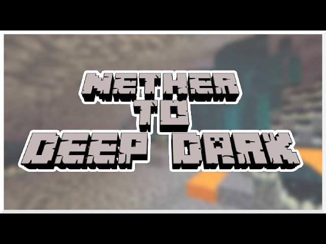 Nether to Deep Dark Minecraft Texture Pack