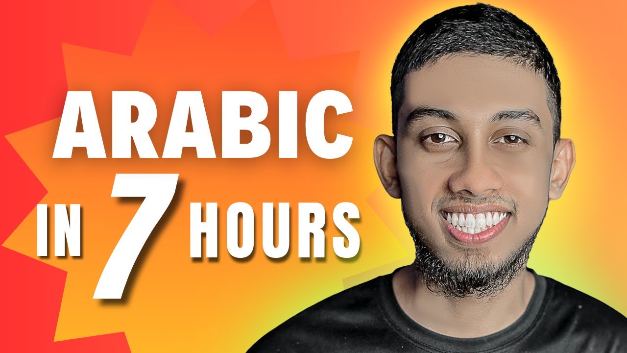 Learn Arabic in 7 Hours - ALL the Arabic Basics You Need