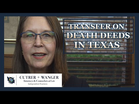 Transfer on Death Deeds in Texas | Diane Wanger |
