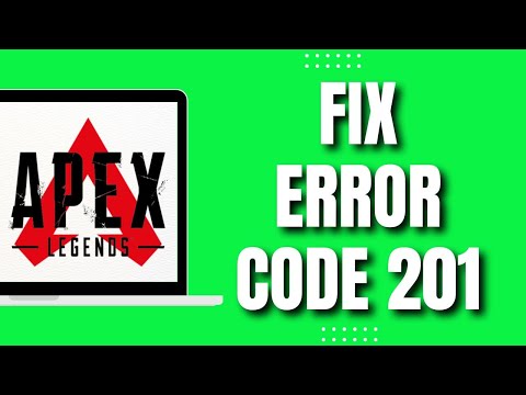 How To Fix Apex Legends Error Code 201 Failed To Login To Connect To Server Try Again Later (2023)