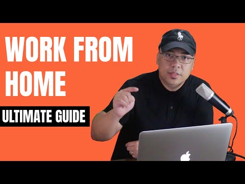 WORK FROM HOME - THE ULTIMATE GUIDE
