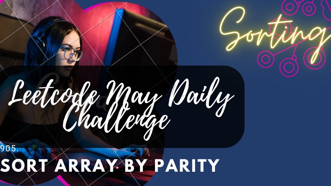 905. Sort Array By Parity || Leetcode Easy || Sorting || Cpp