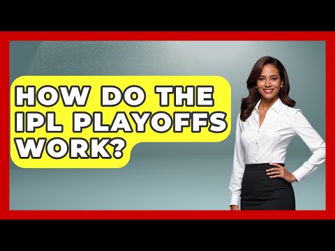 How Do The IPL Playoffs Work? - Go-To Cricket Guide
