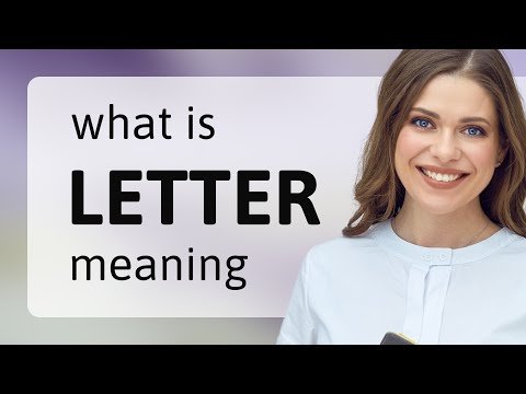 Letter — what is LETTER definition