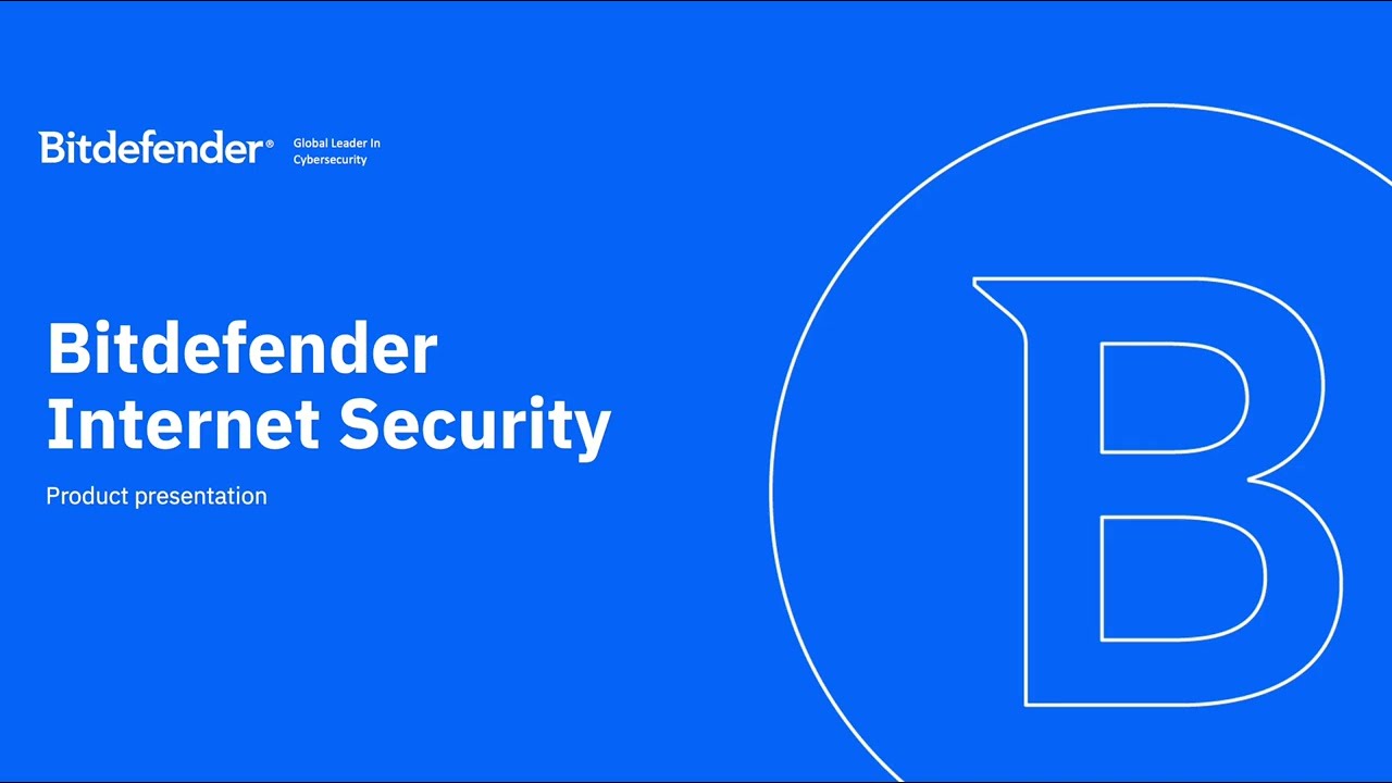 Bitdefender Internet Security: Full Feature Walkthrough