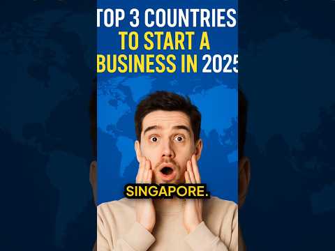 “Top 3 Countries to Start a Business in 2025 | #startups #youtubeshorts #shorts