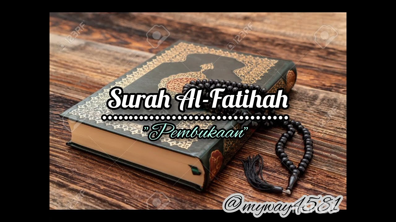 Surah Al Fatihah Pembukaan