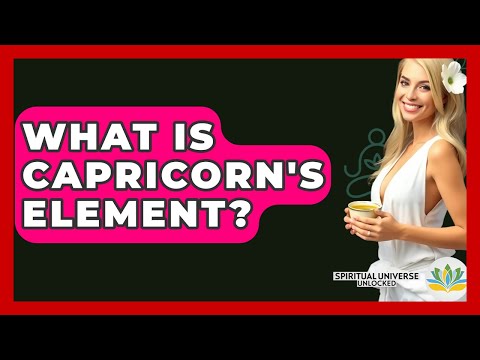 What Is Capricorn's Element? - Spiritual Universe Unlocked