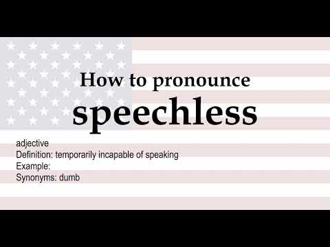 How to pronounce 'speechless' + meaning