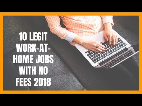 10 Legit Work-At-Home Jobs with No Fees 2018