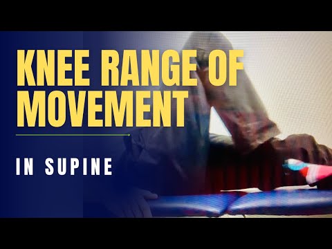 Supine Knee Range of Movement (ROM)