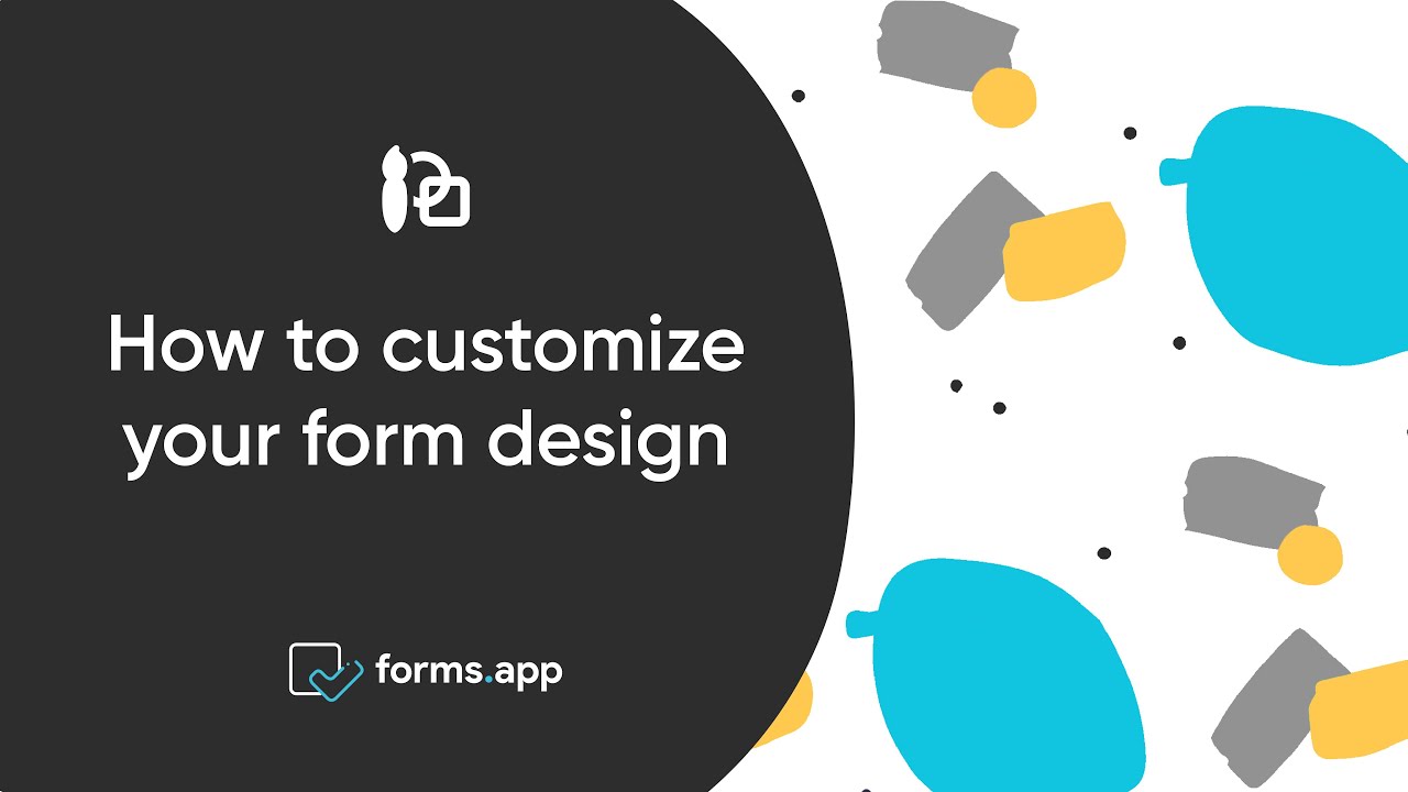 How to customize your form design on forms.app