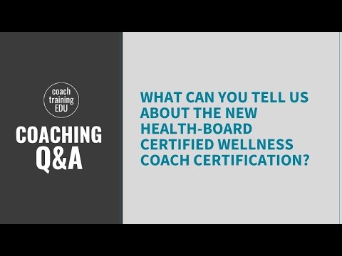 What is the new Health Board Certified Wellness Coach certification?