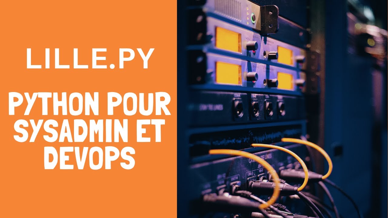 Python pour SysAdmin et DevOps #15