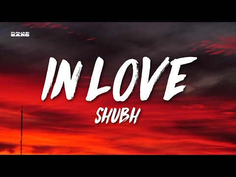 In Love - Shubh (Lyrics/English Meaning)