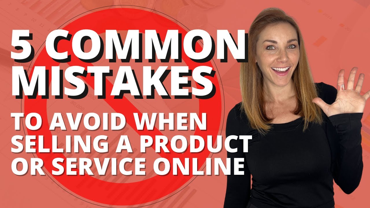 5 Common Mistakes To Avoid When Selling A Product Or Service Online DBE Ep.115