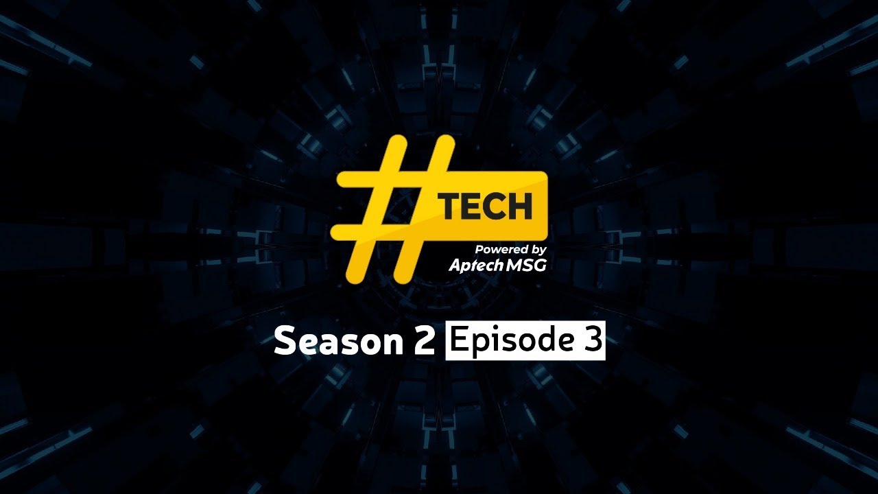 HashTech Season 2 | Episode 3