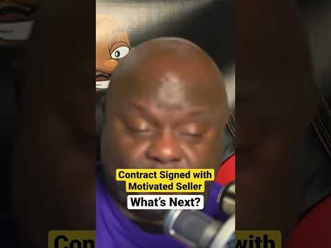 Contract Signed with Seller, What’s Next?