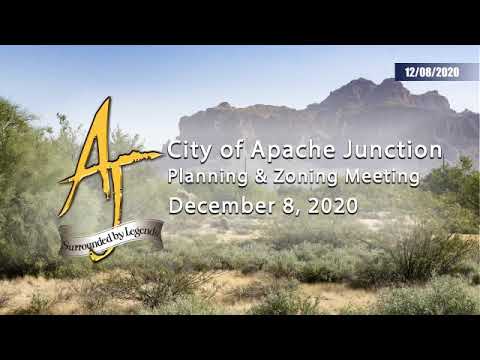 Apache Junction Planning and Zoning Commission Meeting 12/08/2020