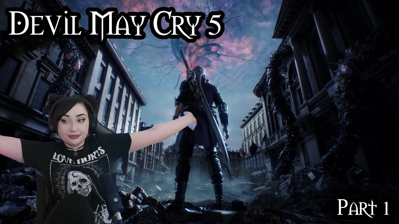 DEVIL MAY CRY 5 - “You’re Just Dead Weight” - part 1