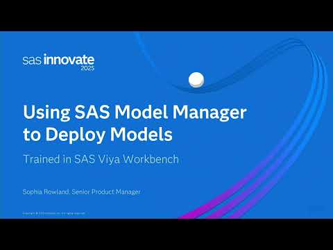 Using SAS Model Manager to Deploy Models Trained in SAS Viya Workbench