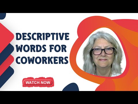 descriptive words to use for coworkers and interviews # englishteacherlindag