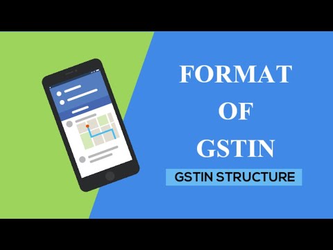 GST Identification Number Format | Format of GSTIN | GSTIN Structure