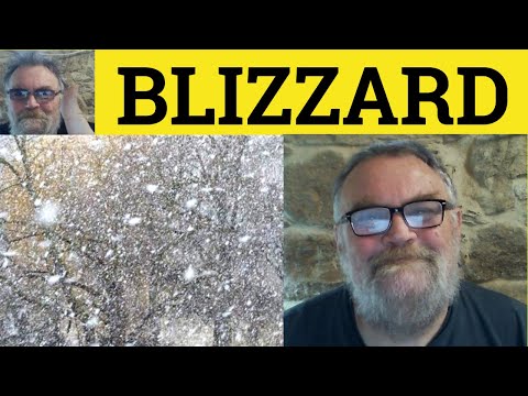 🔵 Blizzard Meaning - Blizzard Examples - Blizzard Definition - Blizzard