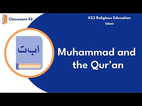 2. Muhammad and the Qur’an Videos – Classroom 42