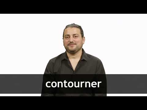 English Translation of “CONTOURNER” | Collins French-English Dictionary